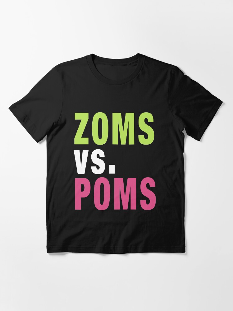"ZOMS vs. POMS" Essential T-Shirt for Sale by flynngs | Redbubble