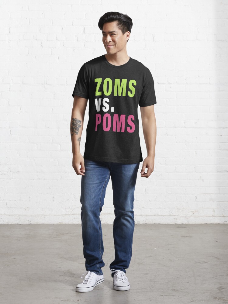 "ZOMS vs. POMS" Essential T-Shirt for Sale by flynngs | Redbubble