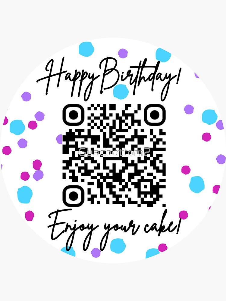 Scan Code Happy Birthday 𝙷𝚊𝚙𝚙𝚢