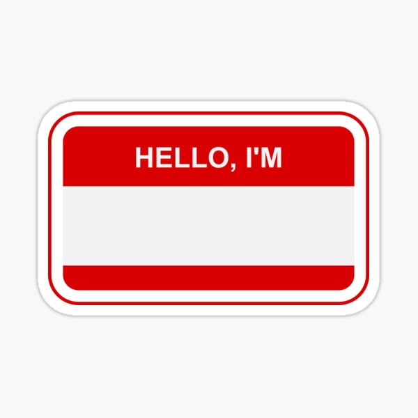 "Blank Name Tag Hello I'm" Sticker for Sale by Gemma Hester | Redbubble