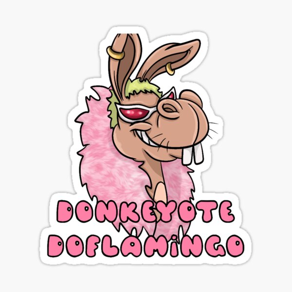 "Donkeyote Doflamingo " Sticker for Sale by kimorallangford | Redbubble
