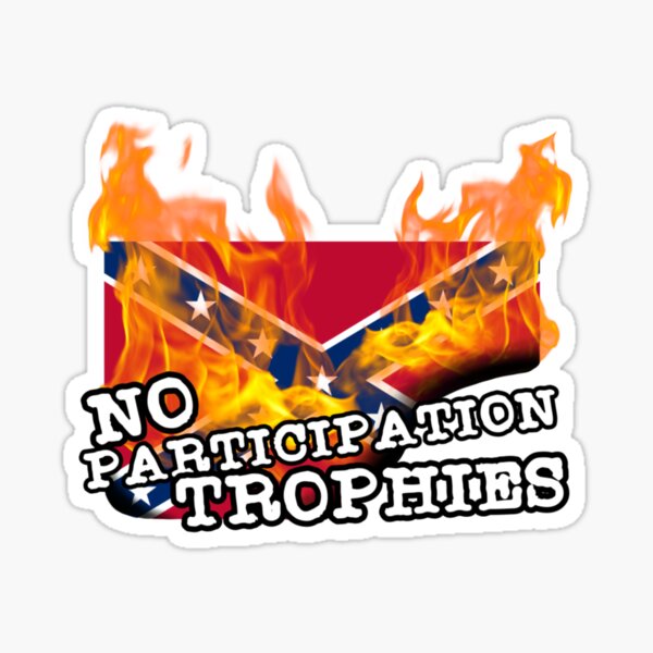 "NO PARTICIPATION TROPHIES" Sticker for Sale by Rivalmindss | Redbubble