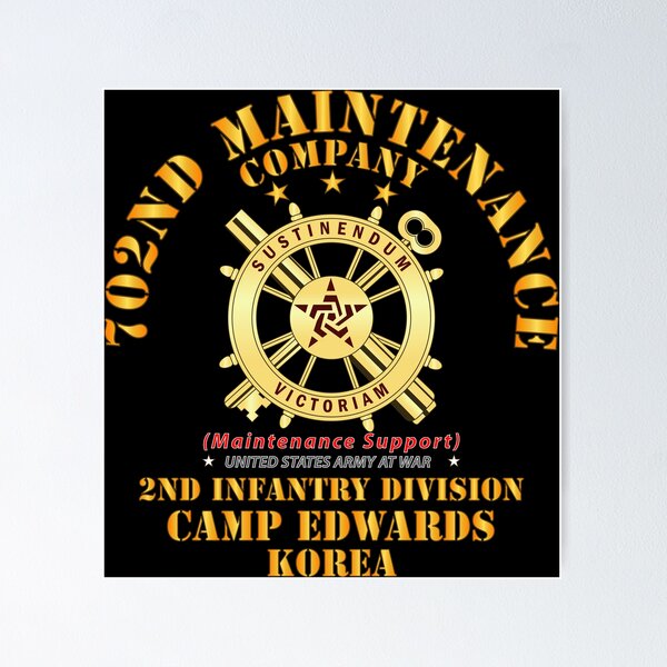 "Army - 702nd Maintenance Company - Camp Edwards - Korea" Poster for ...