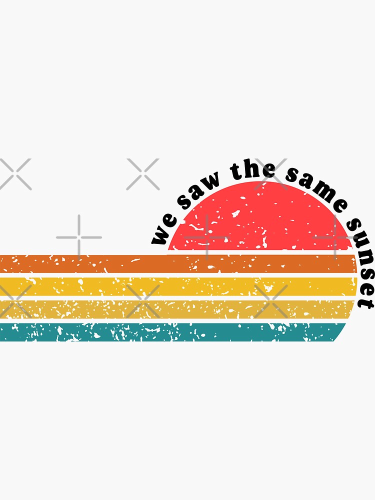 "the outsiders| we saw the same sunset" Sticker for Sale by nelkrshop | Redbubble