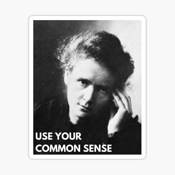 "use your common sense" Sticker for Sale by EMMonovi | Redbubble
