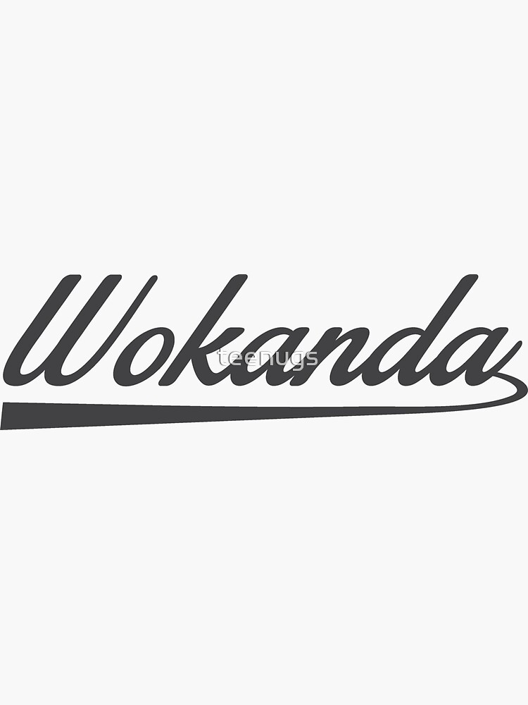 "Wokanda In Wakanda " Sticker by teenugs | Redbubble