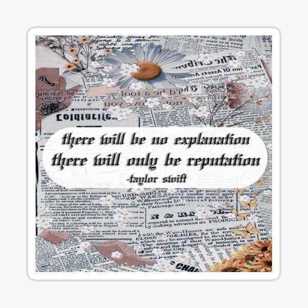 "Taylor Swift reputation quote (newspaper bg)" Sticker for Sale by ...