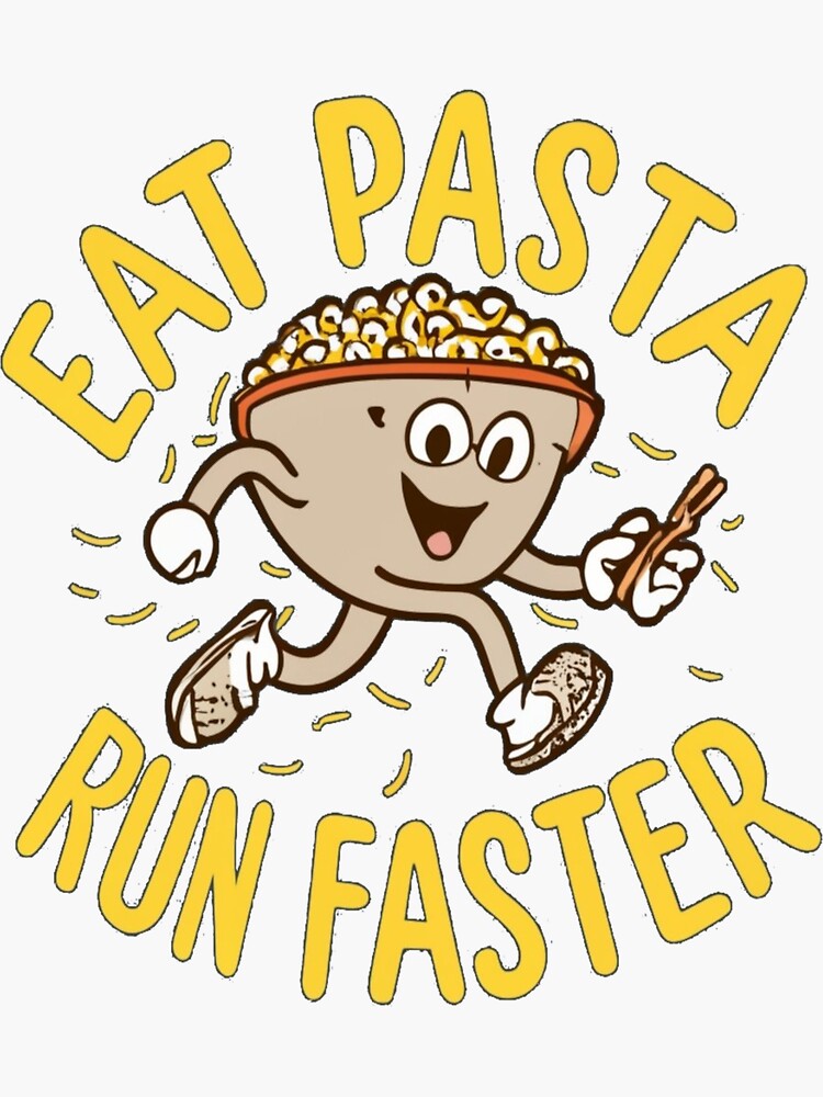 " eat pasta run fasta running quote" Sticker for Sale by unicornunicorn ...