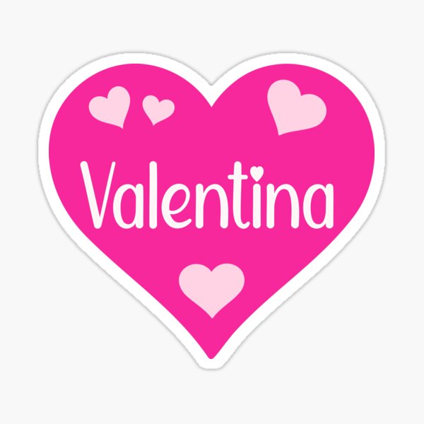 "Valentina Name Pink Heart " Sticker for Sale by jeallan | Redbubble