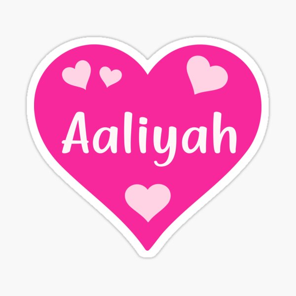 "Aaliyah Name Pink Heart " Sticker for Sale by jeallan | Redbubble