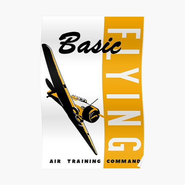 "USAAF Basic Flying - Air Training Command" Poster by AeroRelics ...