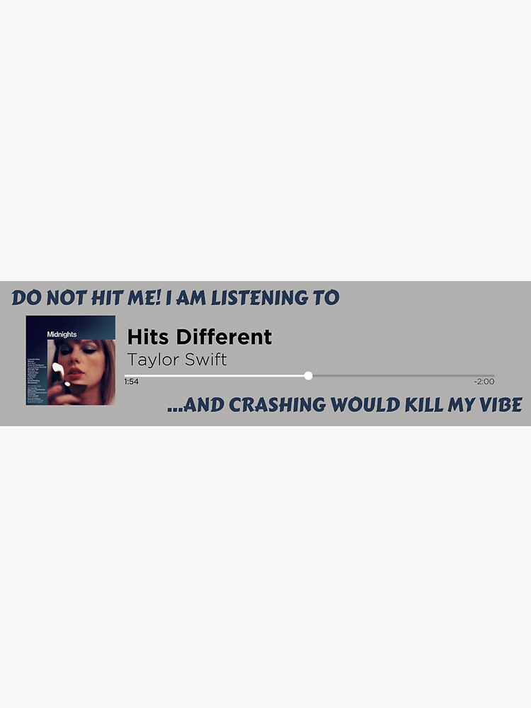 "Taylor Swift Hits Different Bumper Sticker" Sticker for Sale by ...