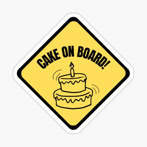 "Cake on Board" Sticker for Sale by Inkspression | Redbubble