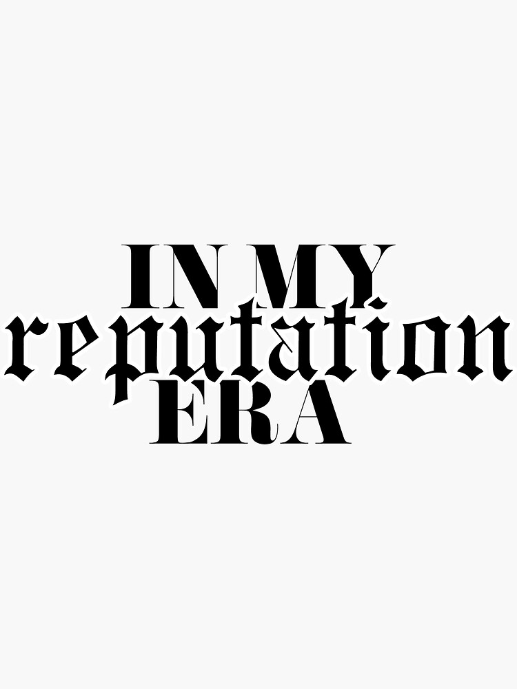 "In My Reputation Sticker/Magnet" Sticker for Sale by LoveStuckShop ...