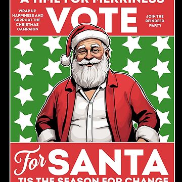 "Vote For Santa" Photographic Print for Sale by MasterKlaw | Redbubble