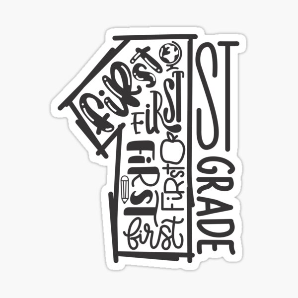 "1st First Grade" Sticker by soycarlosverde | Redbubble