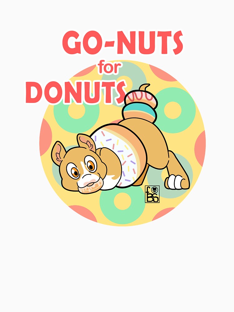 "Go-nuts for Donuts" T-shirt for Sale by sinjaaussia | Redbubble | dog ...