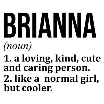 "Brianna Name Definition" Sticker for Sale by XCIV | Redbubble
