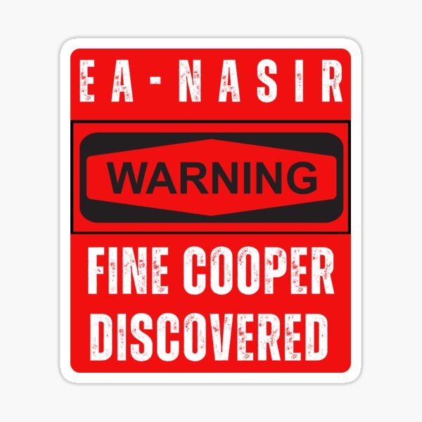 "EA-Nasir Fine Cooper Discovered" Sticker for Sale by printsbymiles ...