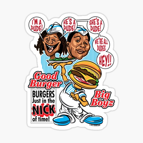 "Good Burger Big Boy" Sticker for Sale by eShirtLabs | Redbubble