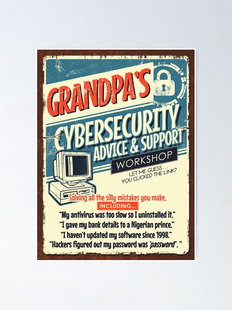 "Grandpa's Cybersecurity Support Retro Poster Funny" Poster for Sale by ...