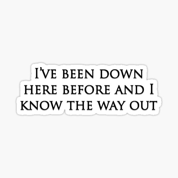 "West Wing Font Quote I've Been here before and I know the way out ...