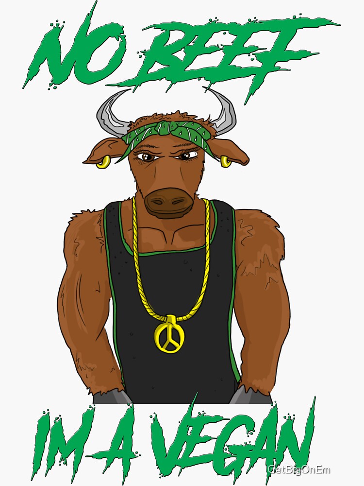 No Beef Sticker By GetBigOnEm Redbubble no-beef-sticker-by-getbigonem-redbubble