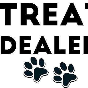 "Treat dealer" Essential T-Shirt for Sale by artiste00 | Redbubble