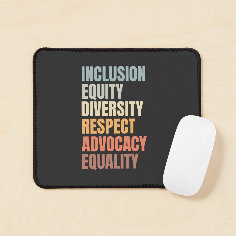 "Inclusion respect equality advocacy equity diversity disability ...