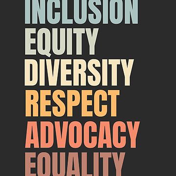 "Inclusion respect equality advocacy equity diversity disability ...