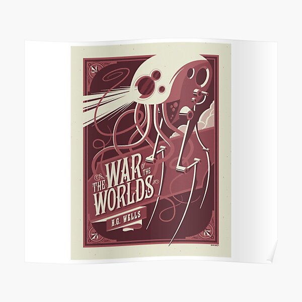 "War of the worlds" Poster by Spixx | Redbubble