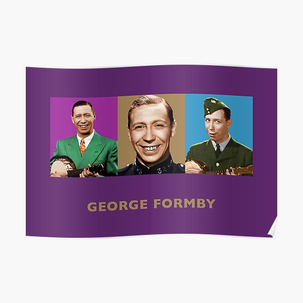 "George Formby - Triptych Designs" Poster by TIGERDAVER | Redbubble
