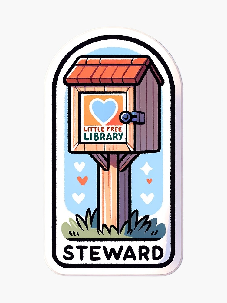 "Little Free Library Steward" Sticker for Sale by hef07c | Redbubble