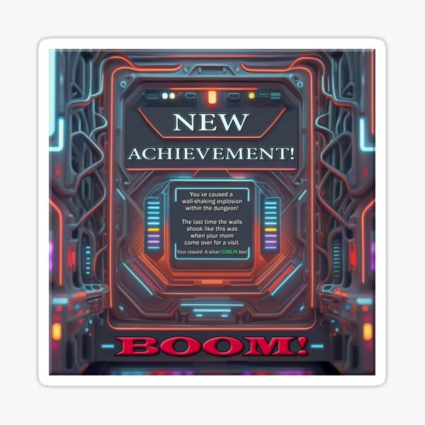 "Dungeon Crawler Carl - New Achievement: BOOM!" Sticker for Sale by ...