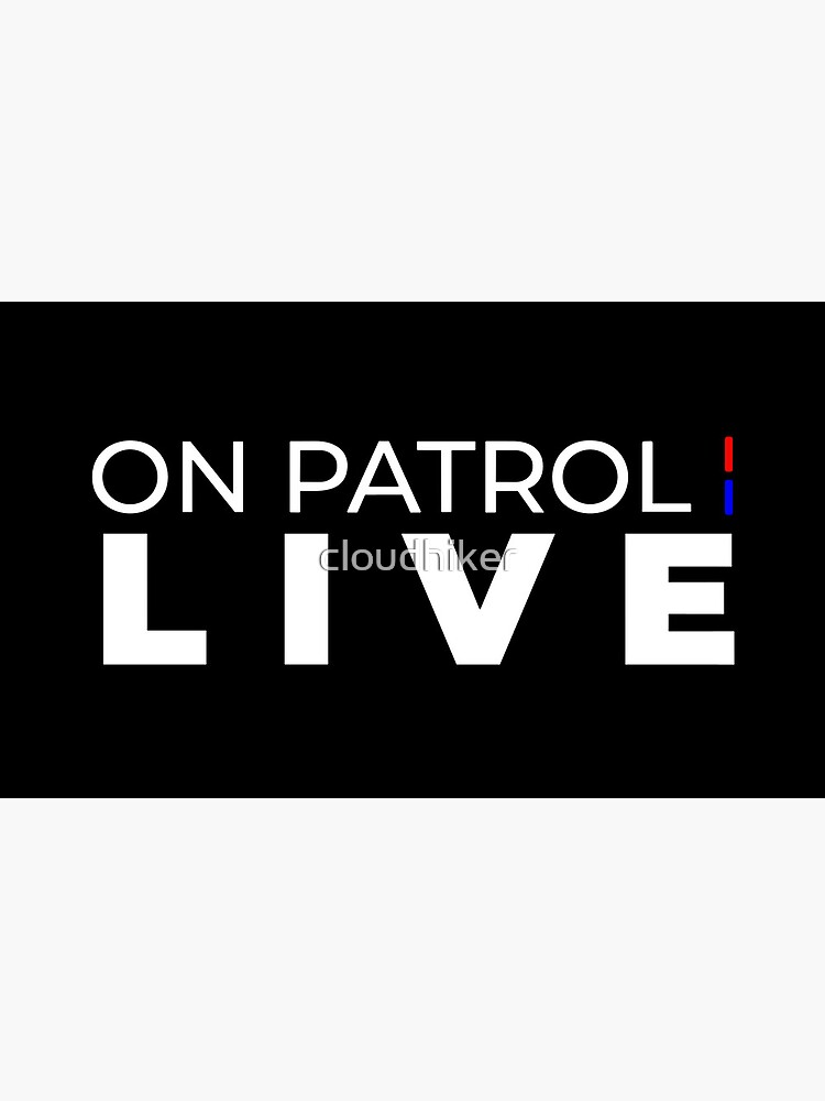 "On Patrol Live OPL OP Nation OP Live Shirt, Hat, Sticker, etc" Coffee ...