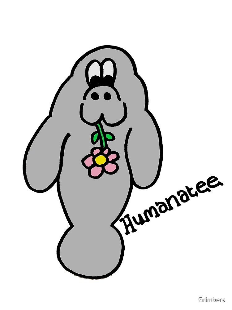 "Humanatee" by Grimbers | Redbubble