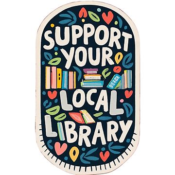"Support Your Local Library Delicate Sketch Book With illuminations Scattered Touches of Colors ...
