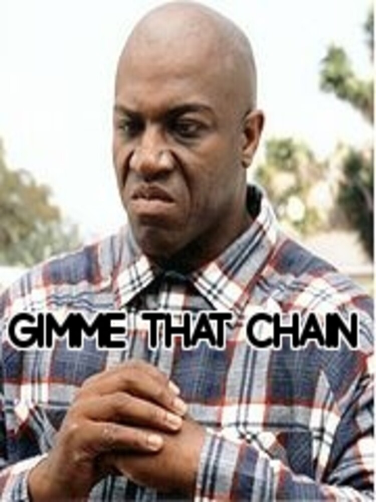 "Gimme That Chain (Deebo Variety Series)" Metal Print by jjones46046 ...