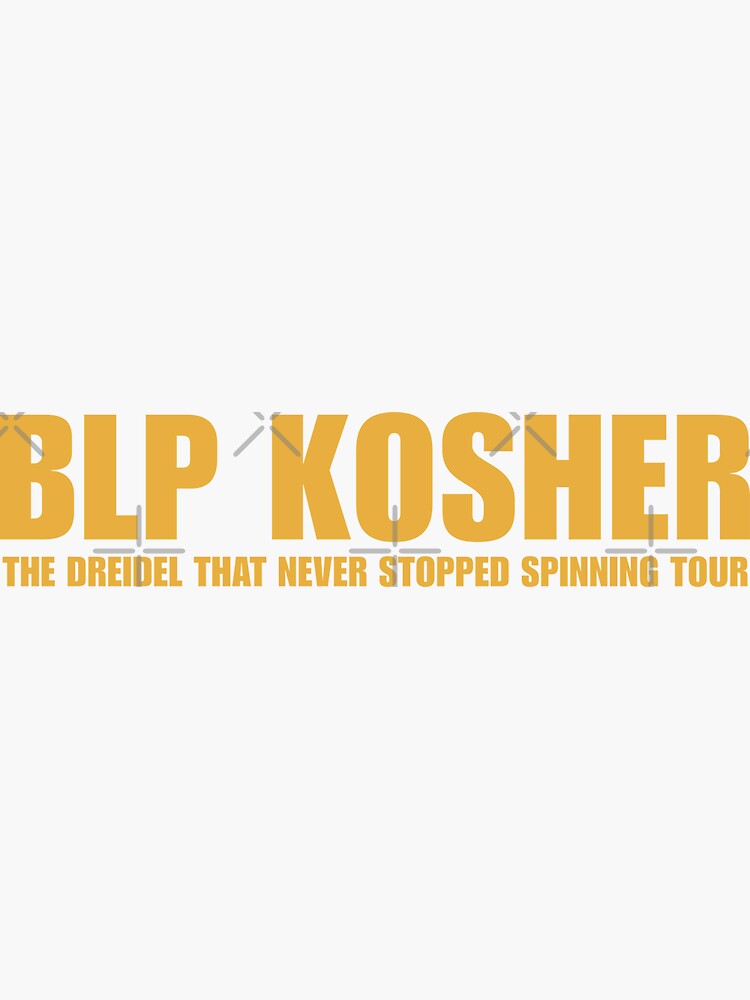 "Blp Kosher Merch The Dreidel That Never Stopped Spinning Tour" Sticker ...