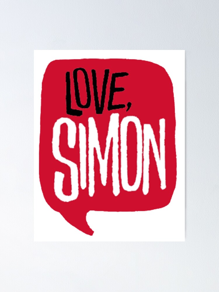 "love, simon" Poster by laureum | Redbubble