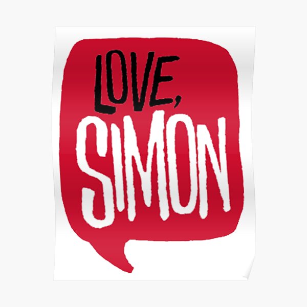 "love, simon" Poster by laureum | Redbubble