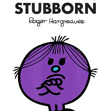 "Mr. Men Little Miss Stubborn funny not happy" Essential T-Shirt for ...