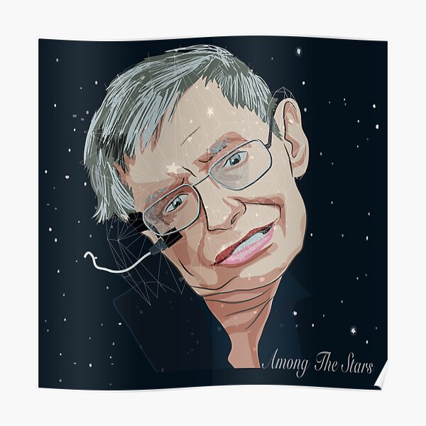 "Stephen Hawking" Poster by shaylikipnis | Redbubble