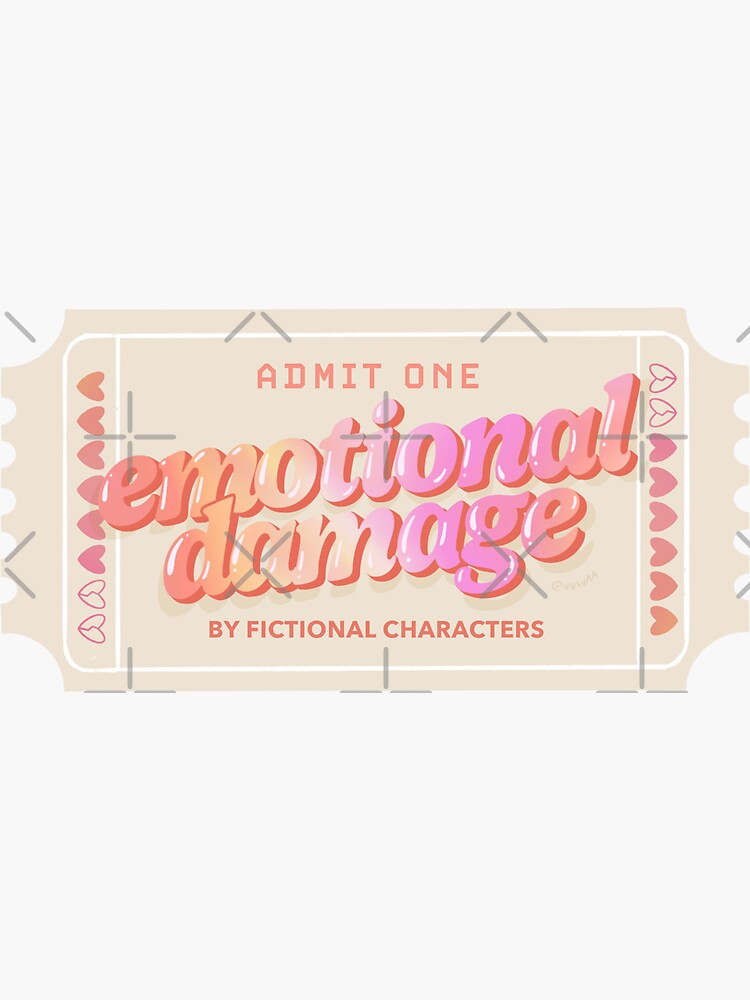 "Ticket to Emotional Damage by Fictional Characters" Sticker for Sale ...