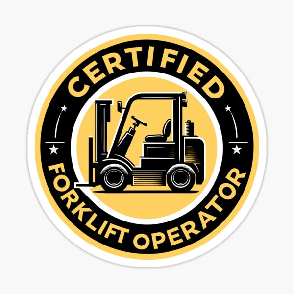 "Certified Forklift Operator" Sticker for Sale by TeesYouWant | Redbubble