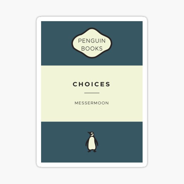 "Choices by MesserMoon - Penguin Classic Books" Sticker for Sale by ...
