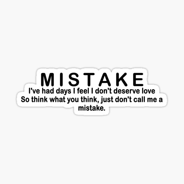 "NF mistake lyric sticker " Sticker for Sale by jessW98 | Redbubble