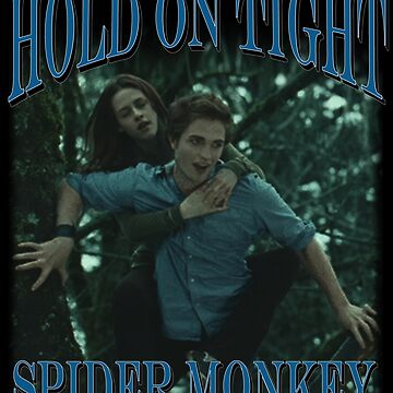 "hold on tight, spider monkey" Greeting Card for Sale by kyreeeeeeen ...