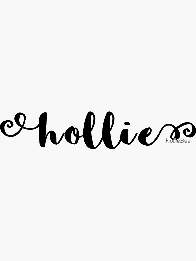 "Hollie" Sticker for Sale by HollieBee | Redbubble