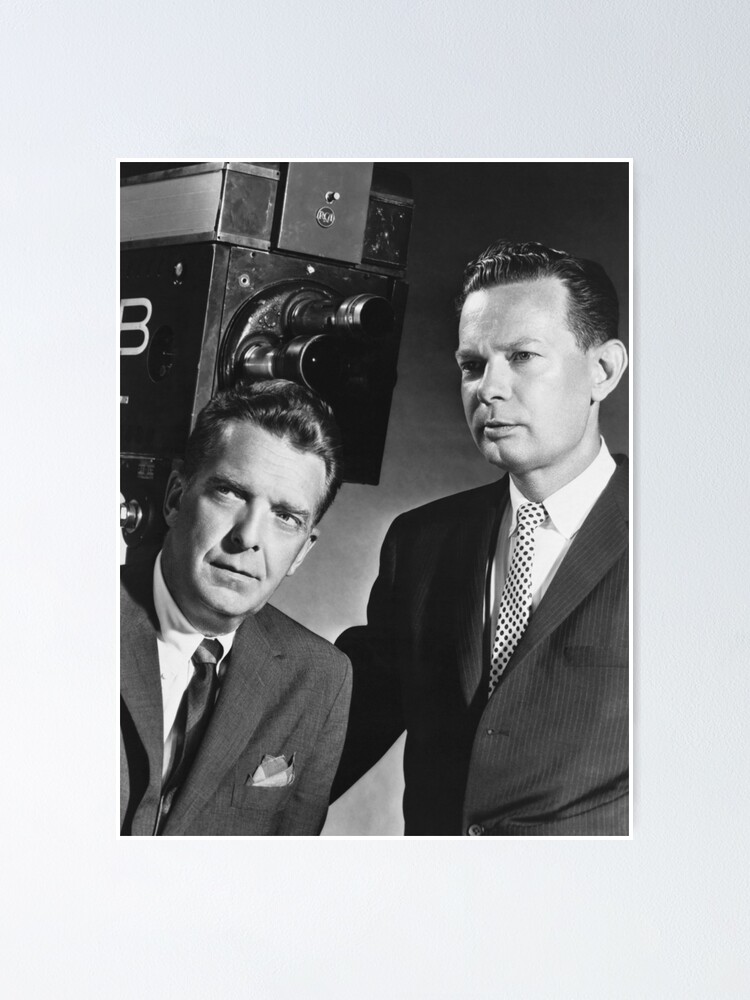 "NBC newscasting team Chet Huntley & David Brinkley" Poster by ...